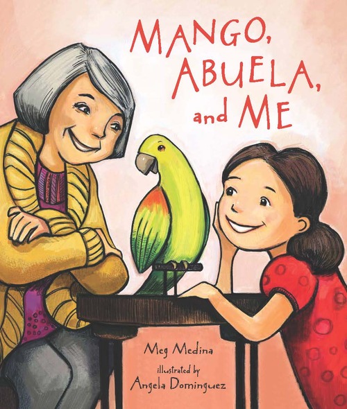 Mango, Abuela, and Me | Beanstack Parent Recommended Kids Books