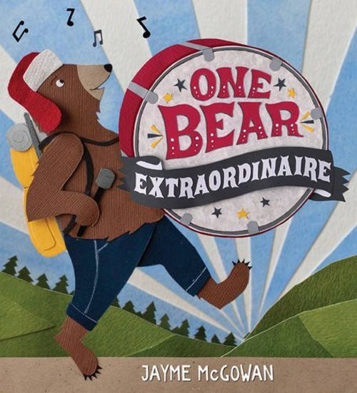 One Bear Extraordinaire | Beanstack Parent Recommended Kids Books