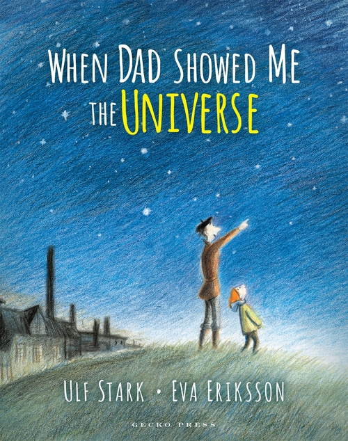 When Dad Showed Me the Universe | Beanstack Parent Recommended Kids Books