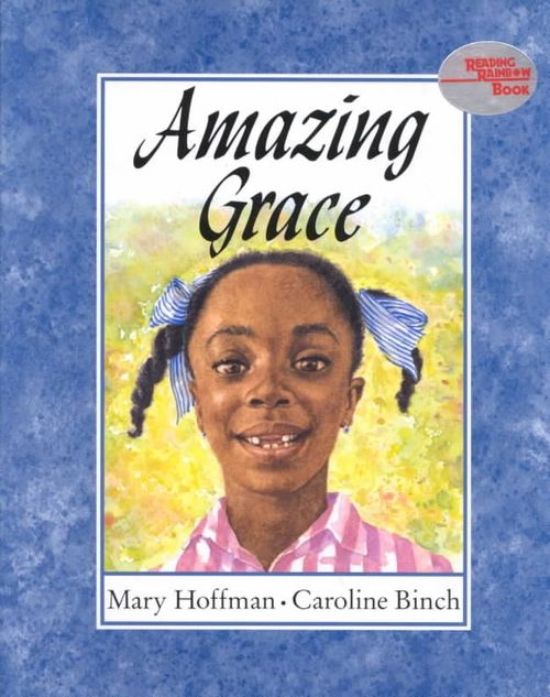 Amazing Grace | Beanstack Parent Recommended Kids Books