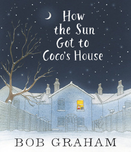 How the Sun Got to Coco's House | Beanstack Parent Recommended Kids Books