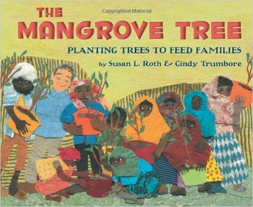 The Mangrove Tree: Planting Trees to Feed Families | Beanstack Parent ...