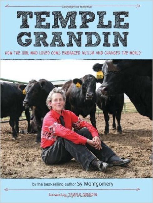 Temple Grandin: How the Girl Who Loved Cows Embraced Autism and Changed ...
