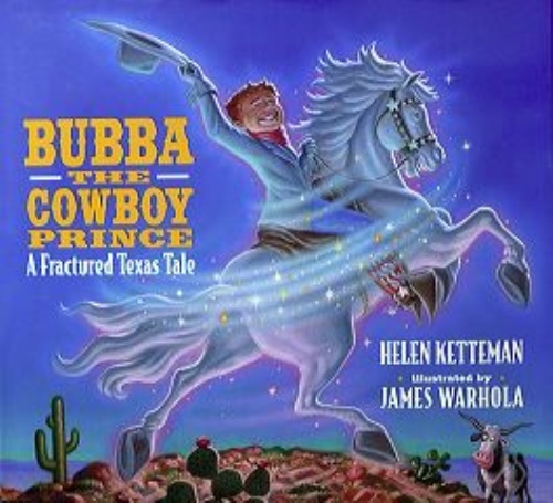 Bubba the Cowboy Prince: A Fractured Texas Tale | Beanstack Parent ...