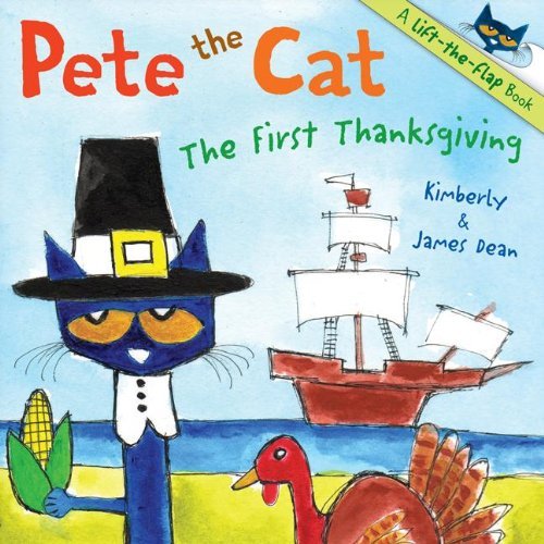 Pete the Cat: The First Thanksgiving | Beanstack Parent Recommended ...