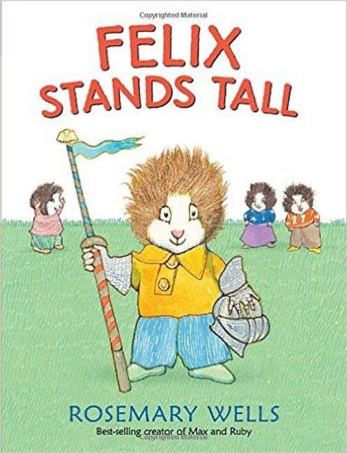 Felix Stands Tall | Beanstack Parent Recommended Kids Books