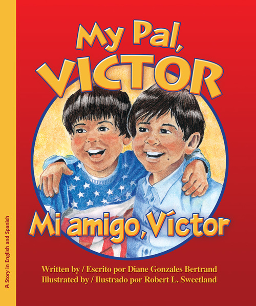 My Pal, Victor / Mi amigo Víctor | Beanstack Parent Recommended Kids Books