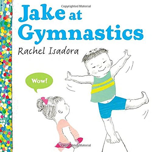 Jake at Gymnastics | Beanstack Parent Recommended Kids Books