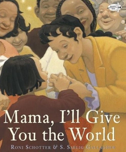 Mama, I'll Give You the World | Beanstack Parent Recommended Kids Books