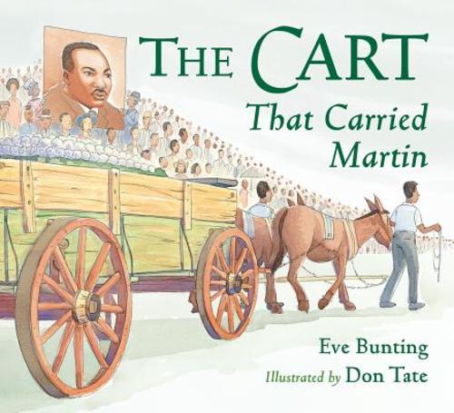 The Cart That Carried Martin | Beanstack Parent Recommended Kids Books