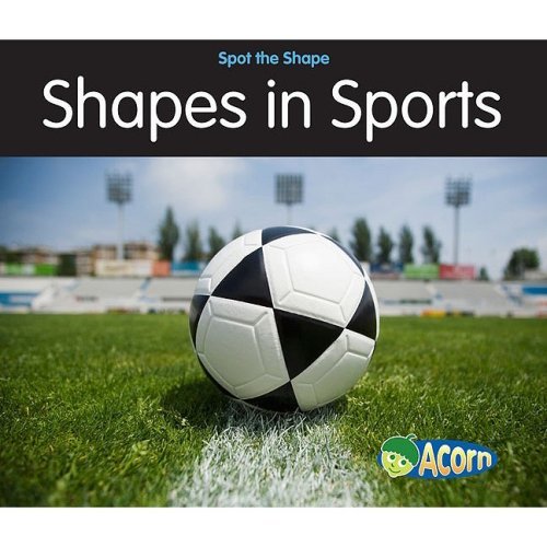 Shapes in Sports | Beanstack Parent Recommended Kids Books