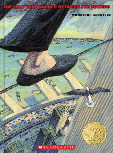The Man Who Walked Between the Towers | Beanstack Parent Recommended ...