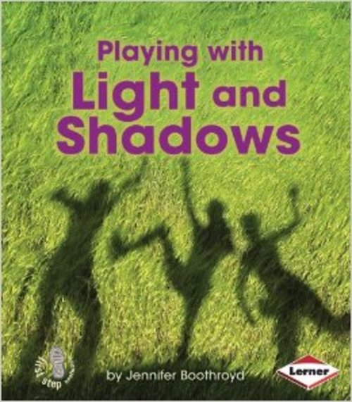 Playing with Light and Shadows | Beanstack Parent Recommended Kids Books