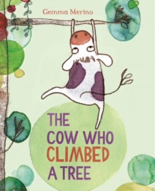 The Cow Who Climbed a Tree | Beanstack Parent Recommended Kids Books