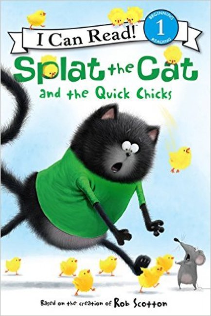 Splat the Cat and the Quick Chicks | Beanstack Parent Recommended Kids ...