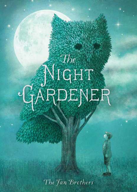 The Night Gardener | Beanstack Parent Recommended Kids Books