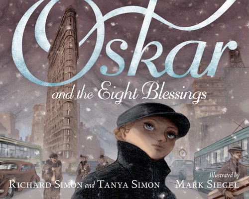 Oskar and the Eight Blessings | Beanstack Parent Recommended Kids Books