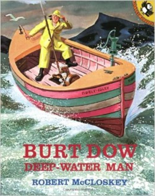 Burt Dow Deep-Water Man | Beanstack Parent Recommended Kids Books